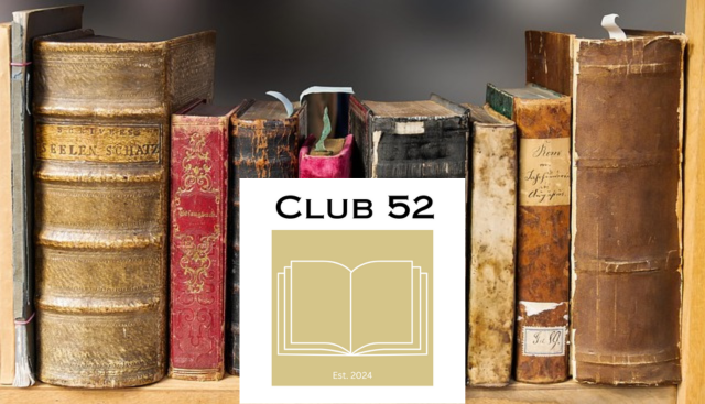Club 52 - The Essence of 52 Life-Changing Books
